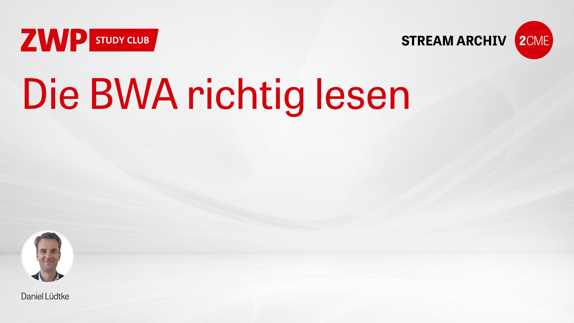 Die BWA richtig lesen - Webinar - ZWP Study Club