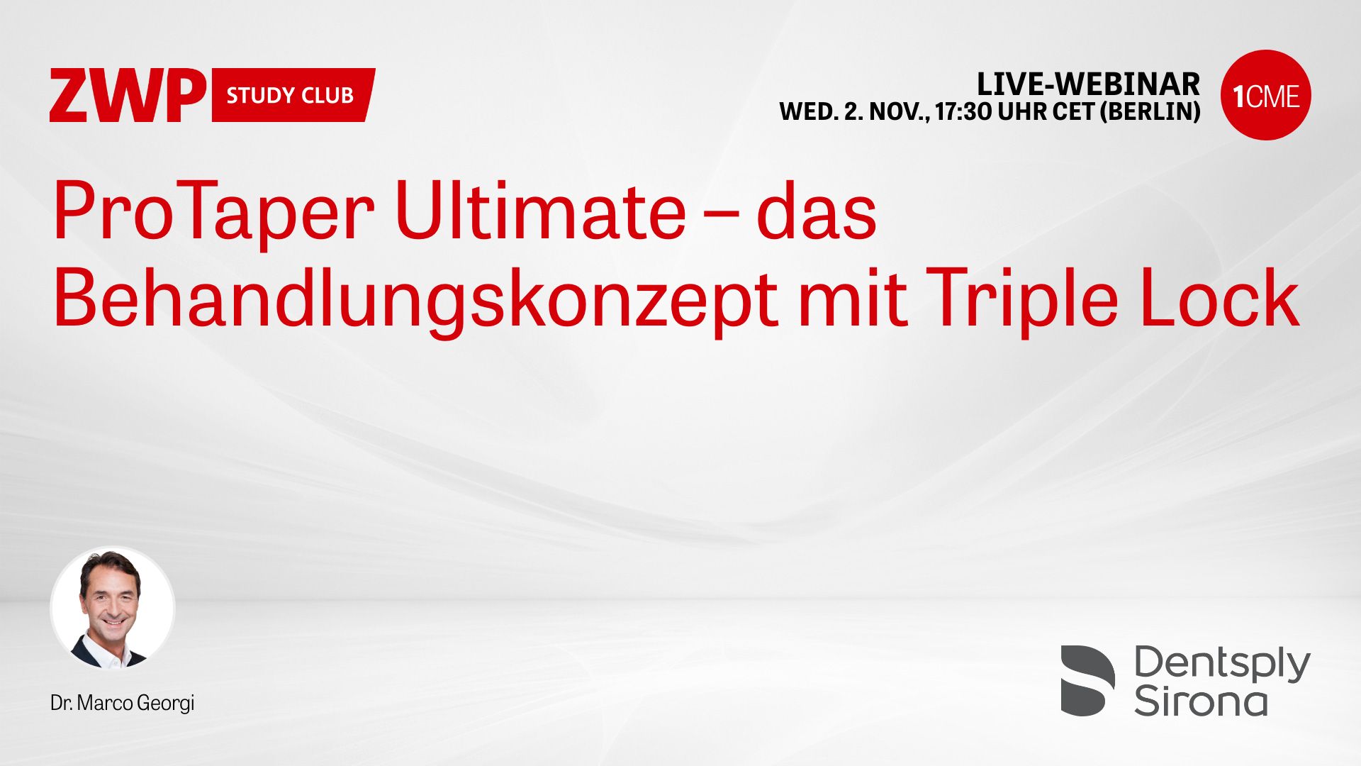 ProTaper Ultimate – das Behandlungskonzept mit Triple Lock - Webinar - ZWP Study Club