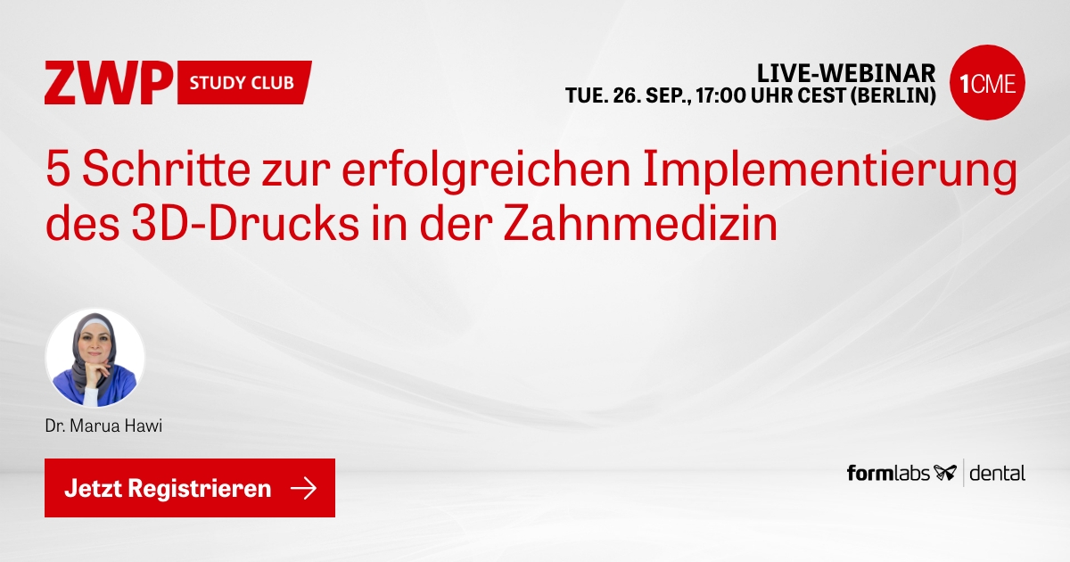 Fünf Schritte zur erfolgreichen Implementierung des 3D-Drucks in der Zahnmedizin - Webinar - ZWP ...