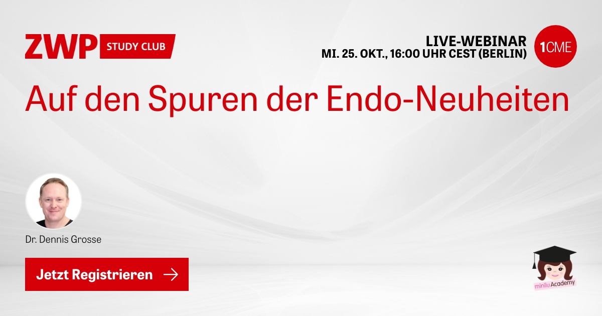 Auf den Spuren der Endo-Neuheiten - Webinar - ZWP Study Club