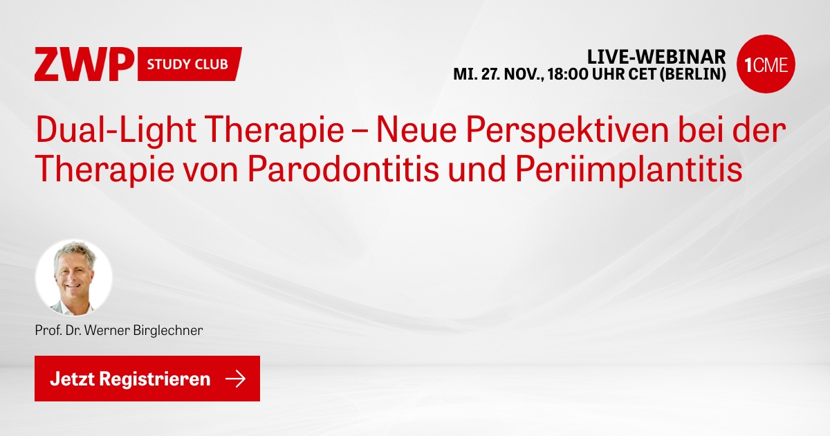 Dual-Light Therapie – Neue Perspektiven bei der Therapie von Parodontitis und Periimplantitis ...